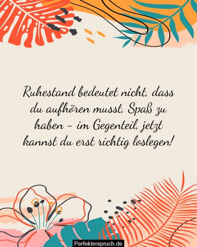 150 Lustige RuhestandsSprüche, Wünsche und Zitate