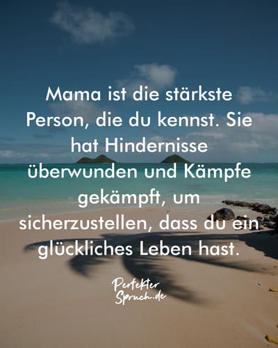 150 Mama Sprüche mit Bildern zum herunterladen & teilen