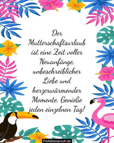 150 Mutterschaftsurlaub Sprüche, Wünsche und Zitate