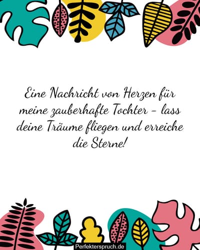 Sprüche für die Tochter, um Liebe, Stolz zu zeigen und sie zu inspirieren
