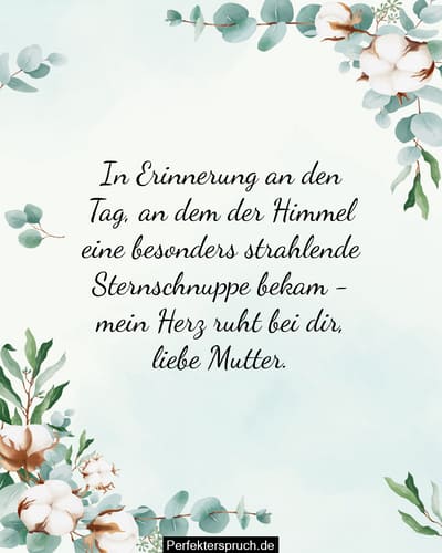 150 Zitate und Sprüche zum Todestag der Mutter
