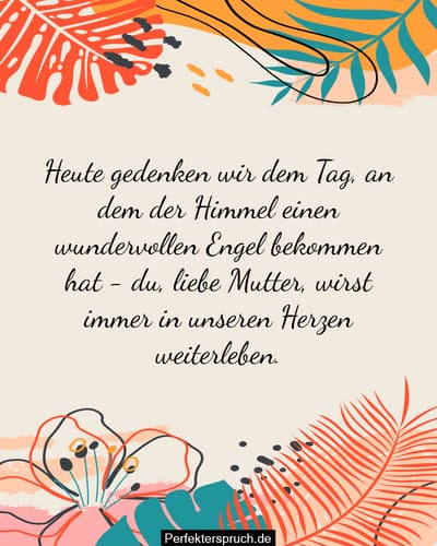 150 Zitate und Sprüche zum Todestag der Mutter
