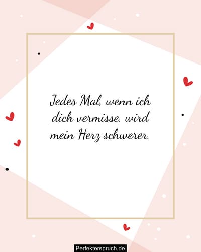 150 Vermisse Dich Sprüche und Zitate